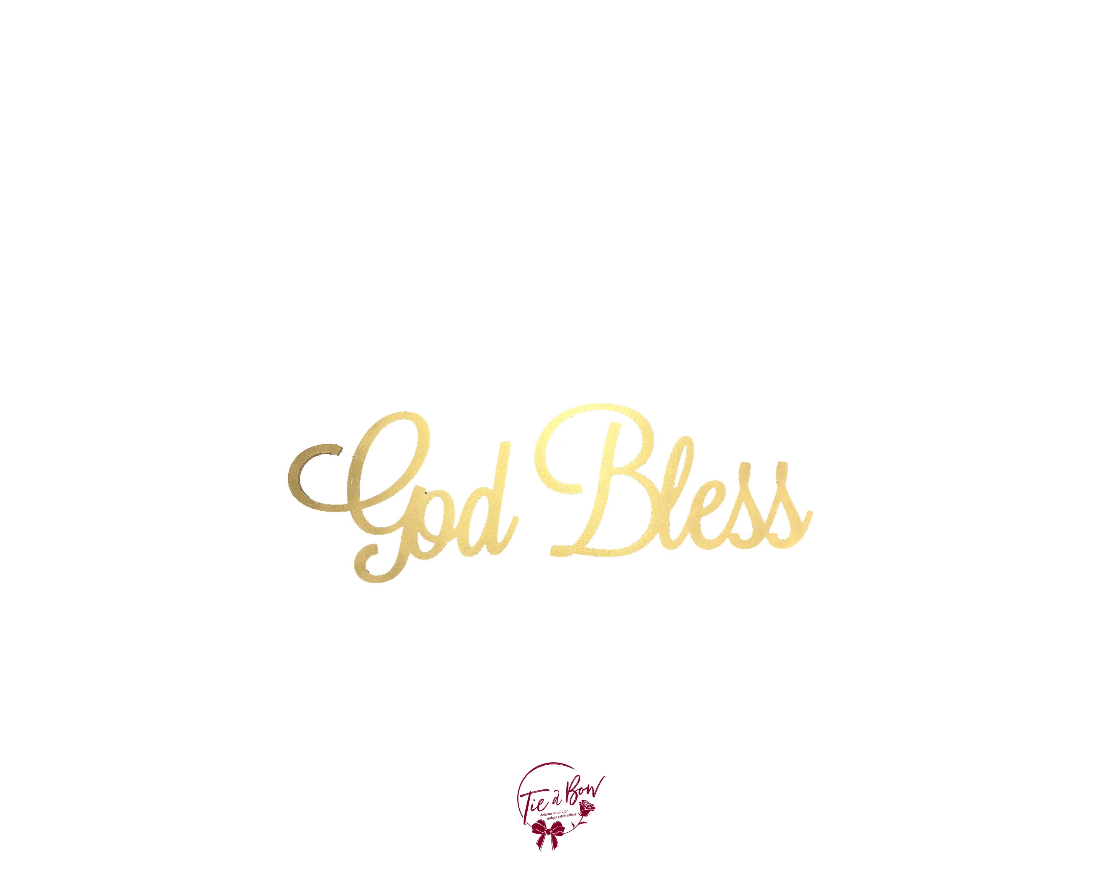God Bless Sign | Tie a Bow Rentals