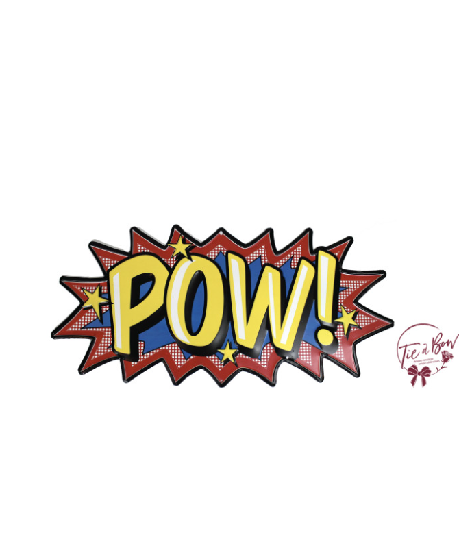 Pow Sign | Tie a Bow Rentals